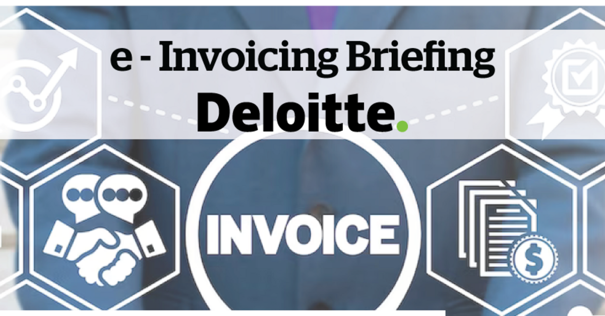 e-Invoicing Briefing With Deloitte | CCI France Malaisie