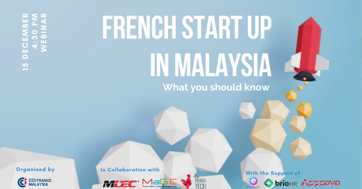 French Start-Up In Malaysia: What You Should Know | CCI France Malaisie